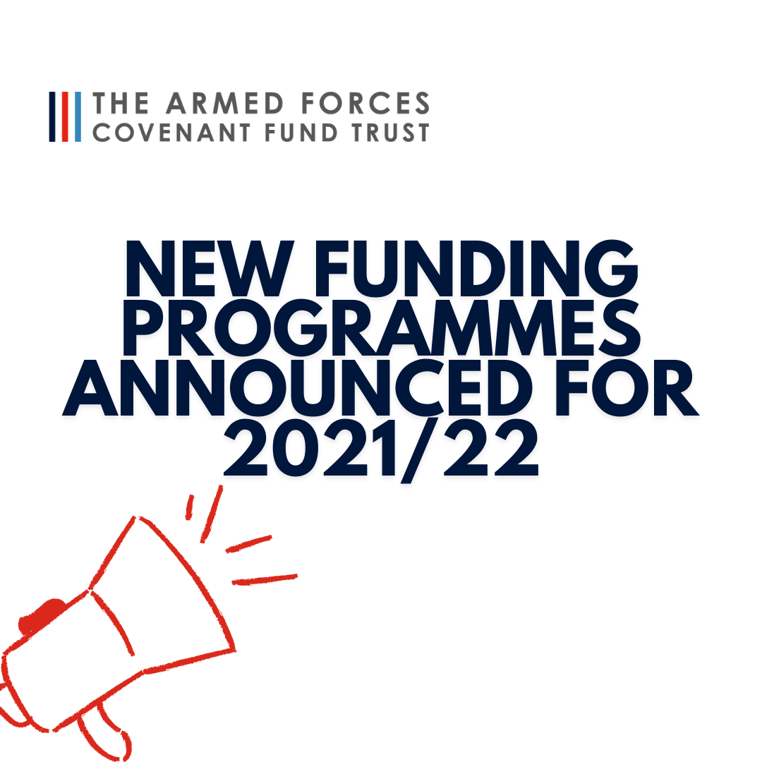 New funding programmes opening in April 2021 : Armed Forces Covenant ...