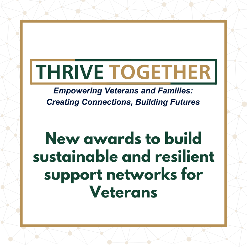 New awards to build sustainable and resilient support networks for Veterans